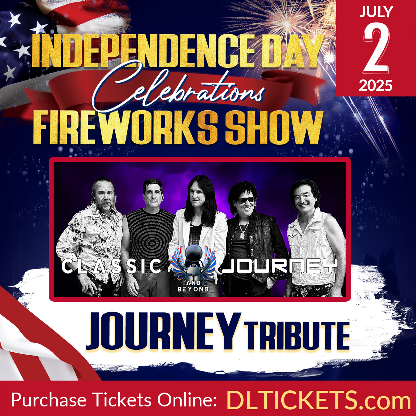 July 2nd "Fireworks Show & JOURNEY Tribute" | Dos Lagos Tickets